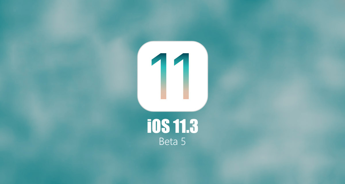 Apple giới thiệu iOS 11.3 beta 5 và cách cập nhật lên phiên bản này ...