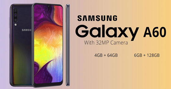 “Được voi đòi tiên” Samsung Galaxy A60 lộ diện, Huawei P30 Pro phải dè ...