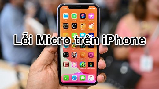 Sửa lỗi micro trên iPhone đơn giản ngay tại nhà