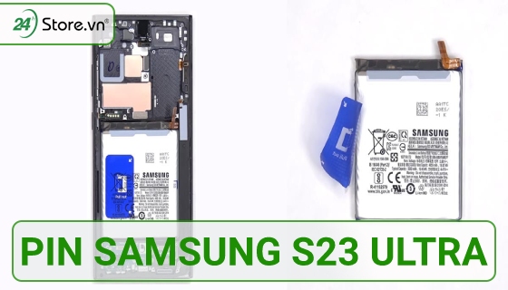 Pin Samsung S23 Ultra có gì CẢI TIẾN so với những phiên bản trước đây