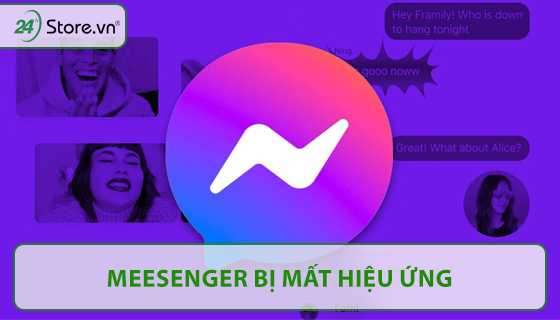 Hướng dẫn khắc phục lỗi messenger bị mất hiệu ứng ĐƠN GIẢN
