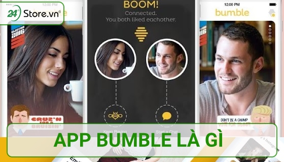 Tổng quan bumble app là gì và cách sử dụng hiệu quả